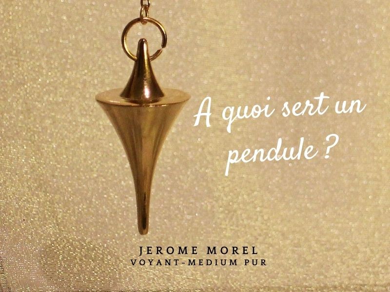Pendule : les bases d'une utilisation réussie - JEROME MOREL | Voyant